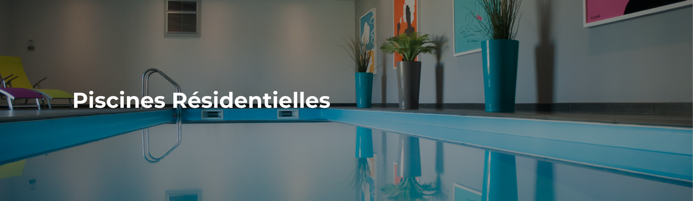 Piscines Résidentielles - PoolPak
